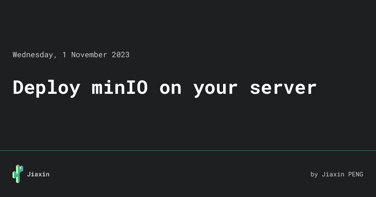Deploy Minio On Your Server • Jiaxin的仓库 1962
